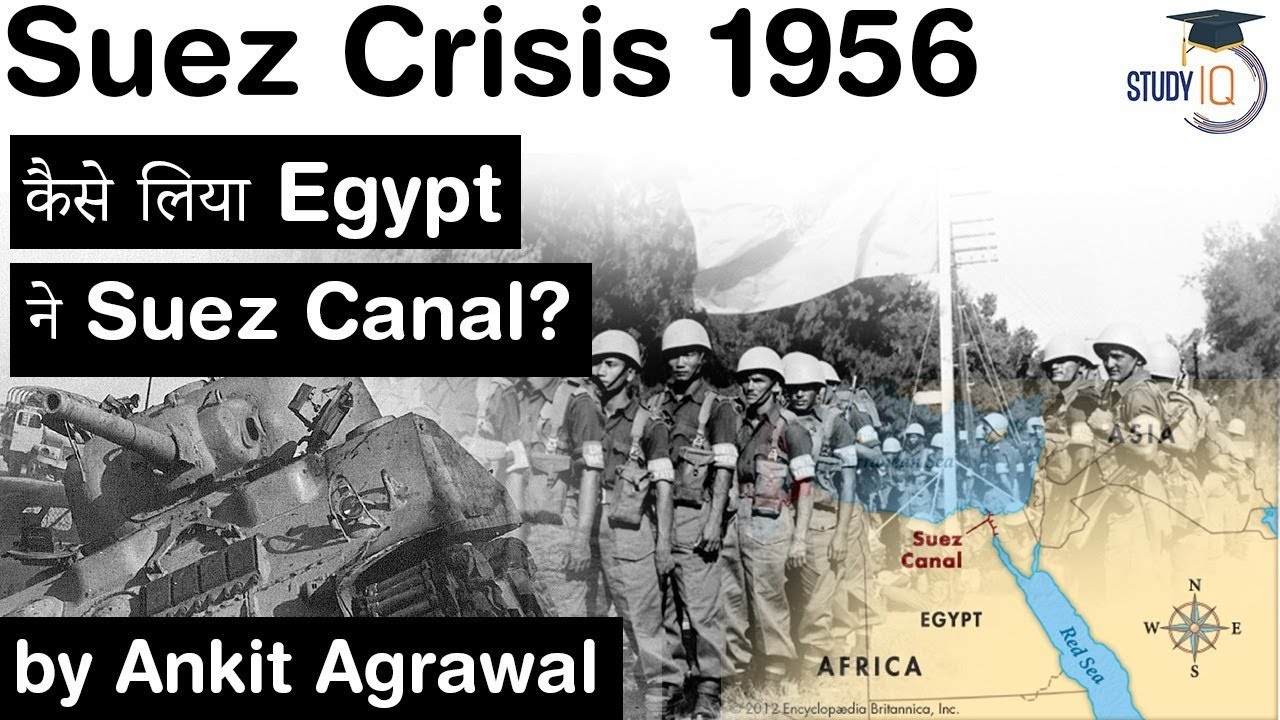 Suez Canal Crisis 1956 explained - History of Egypt's Suez Canal # ... Suez Canal Crisis 1956 explained - History of Egypt's Suez Canal # ...